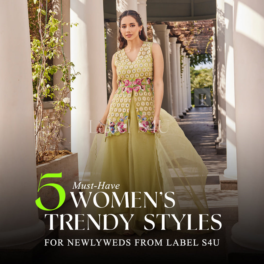 5 Must-Have Women’s trendy styles for Newlyweds from Label S4U